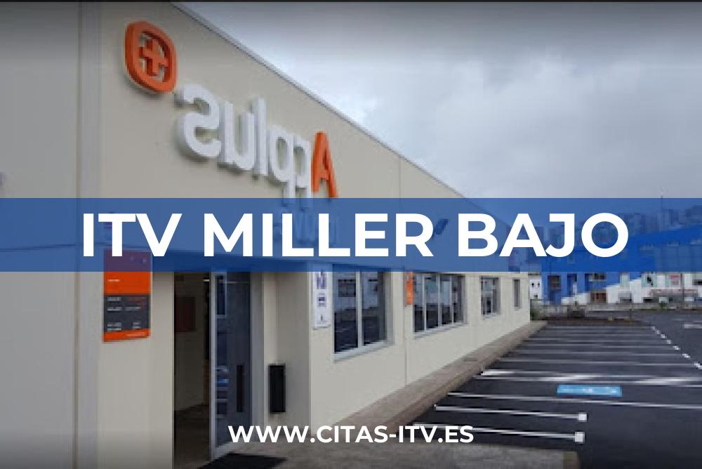 ITV Miller Bajo (Applus+) 《Cita Previa, Horarios y Precios》