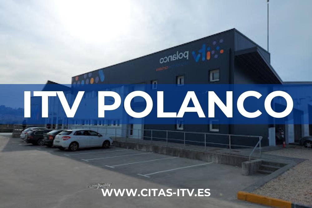 ITV Polanco (Red Itevelesa) 《Cita Previa, Horarios y Precios》