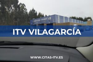 ITV Vilagarcía (SYC ITV) 《Cita Previa, Horarios y Precios》